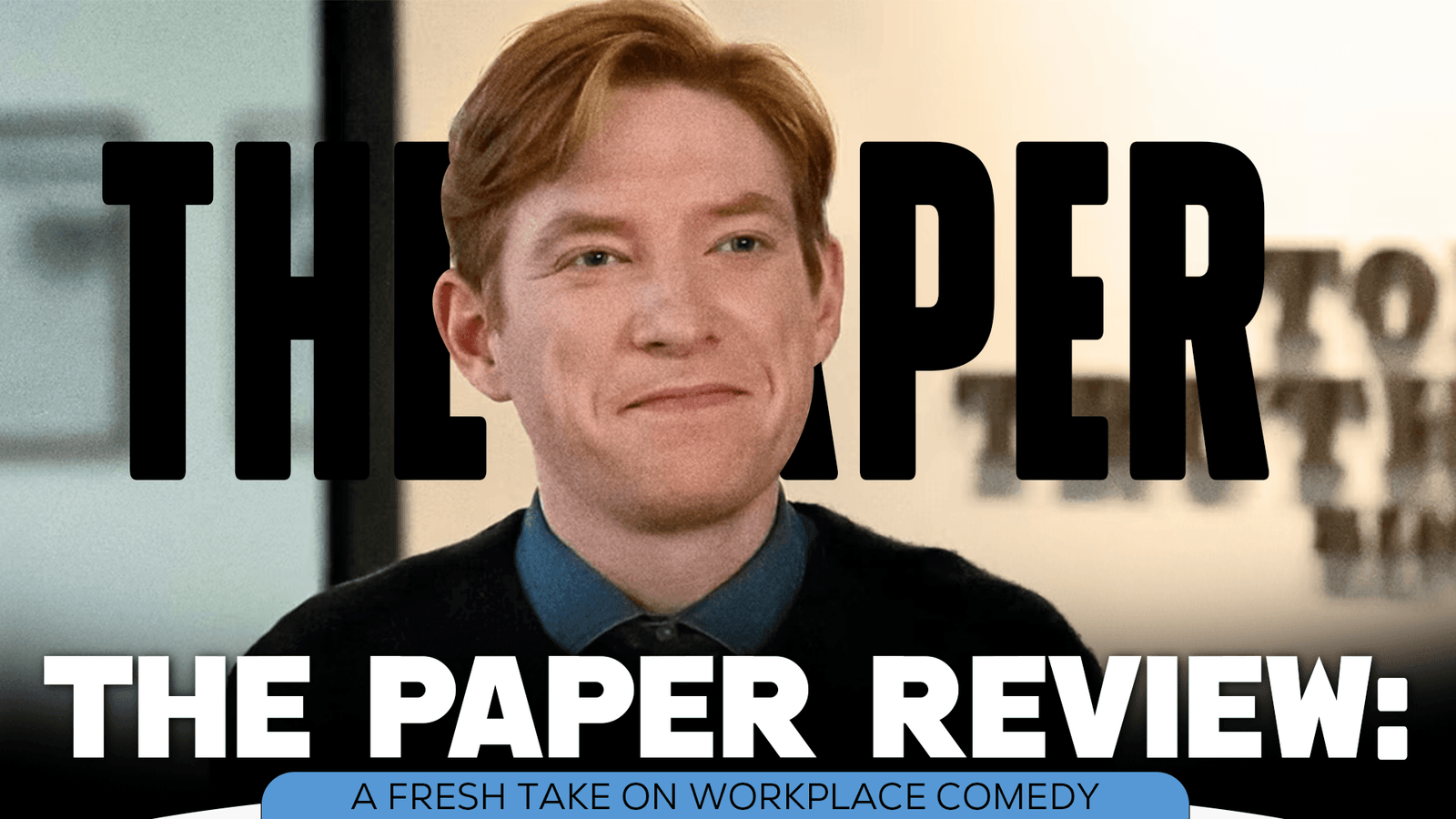 The Paper Review: A Fresh Take on Workplace Comedy - All About Craze